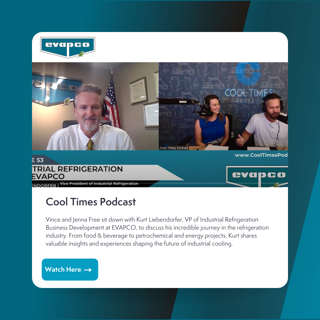 Cool Times Podcast | EVAPCO Asia